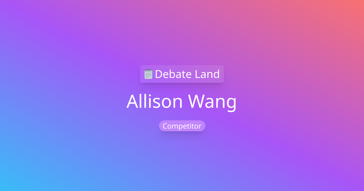 2020 National NLD Debate Rankings | Allison Wang