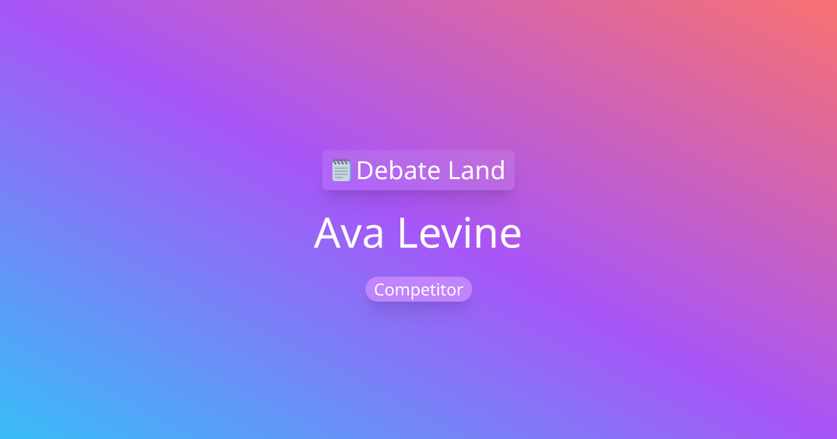 Debate Rankings | Ava Levine