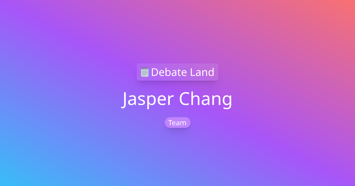 Debate Rankings | Jasper Chang